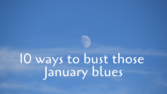 10 ways to bust those January Blues – Rev Poppy